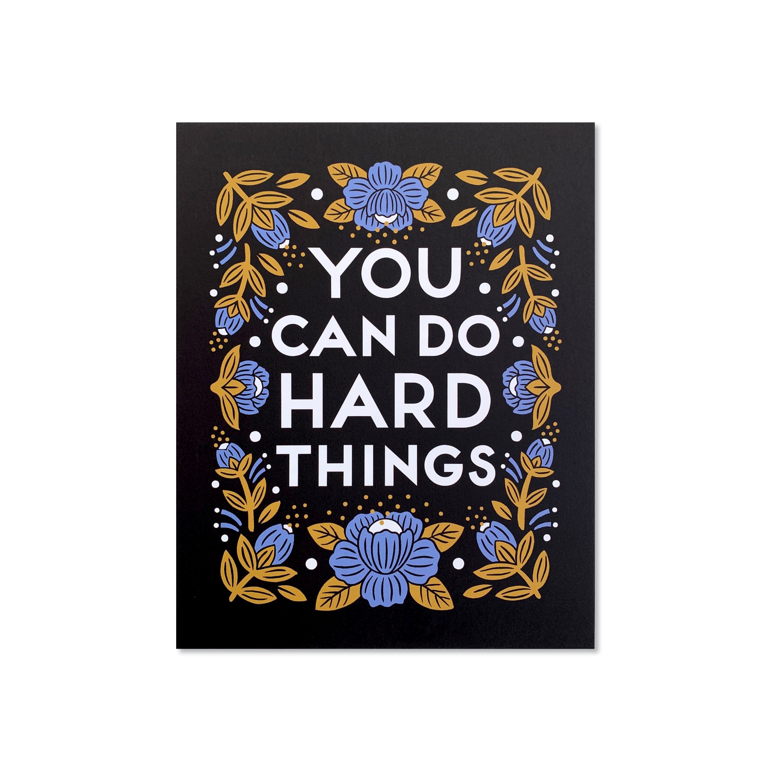 Hard Things Print - Wild Hart Paper